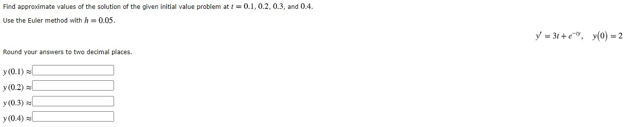 Solved Find approximate values of the solution of the given | Chegg.com