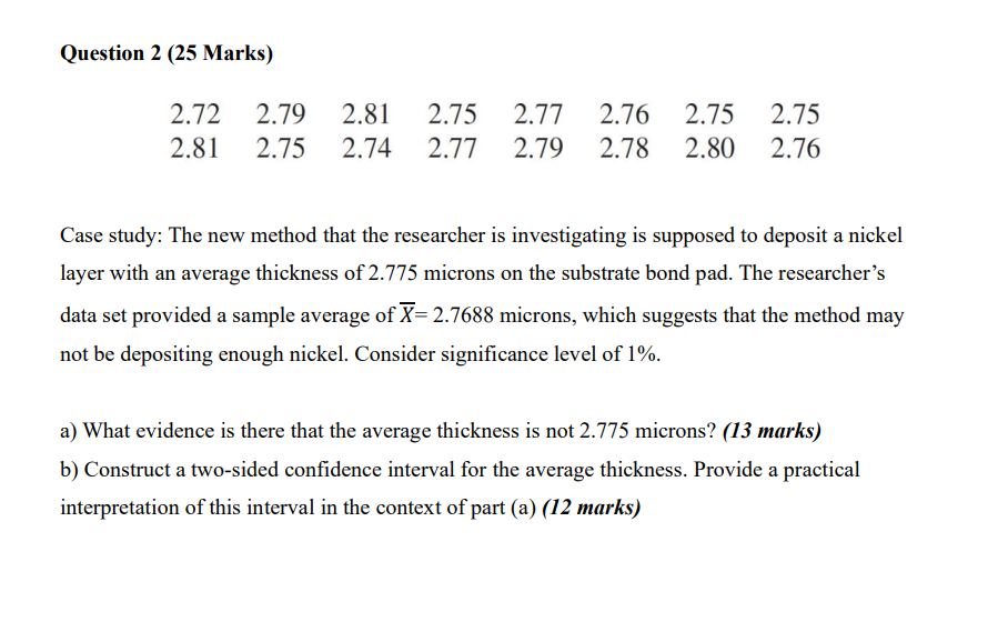 Solved Question 2 (25 ﻿Marks)Case study: The new method that | Chegg.com