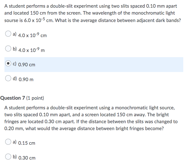 Solved A student performs a double-slit experiment using two | Chegg.com