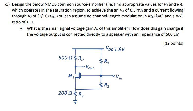 Solved c.) Design the below NMOS common source-amplifier | Chegg.com