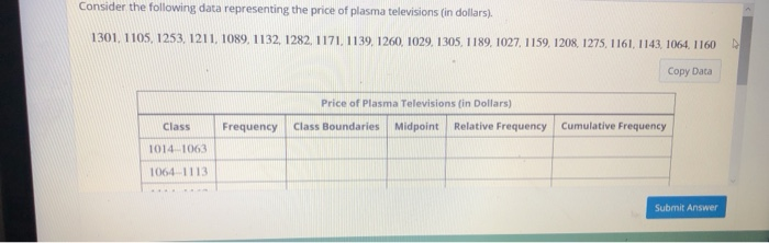 Solved determine class width of the classes listed in the | Chegg.com Solved determine class width of the classes listed in the | Chegg.com