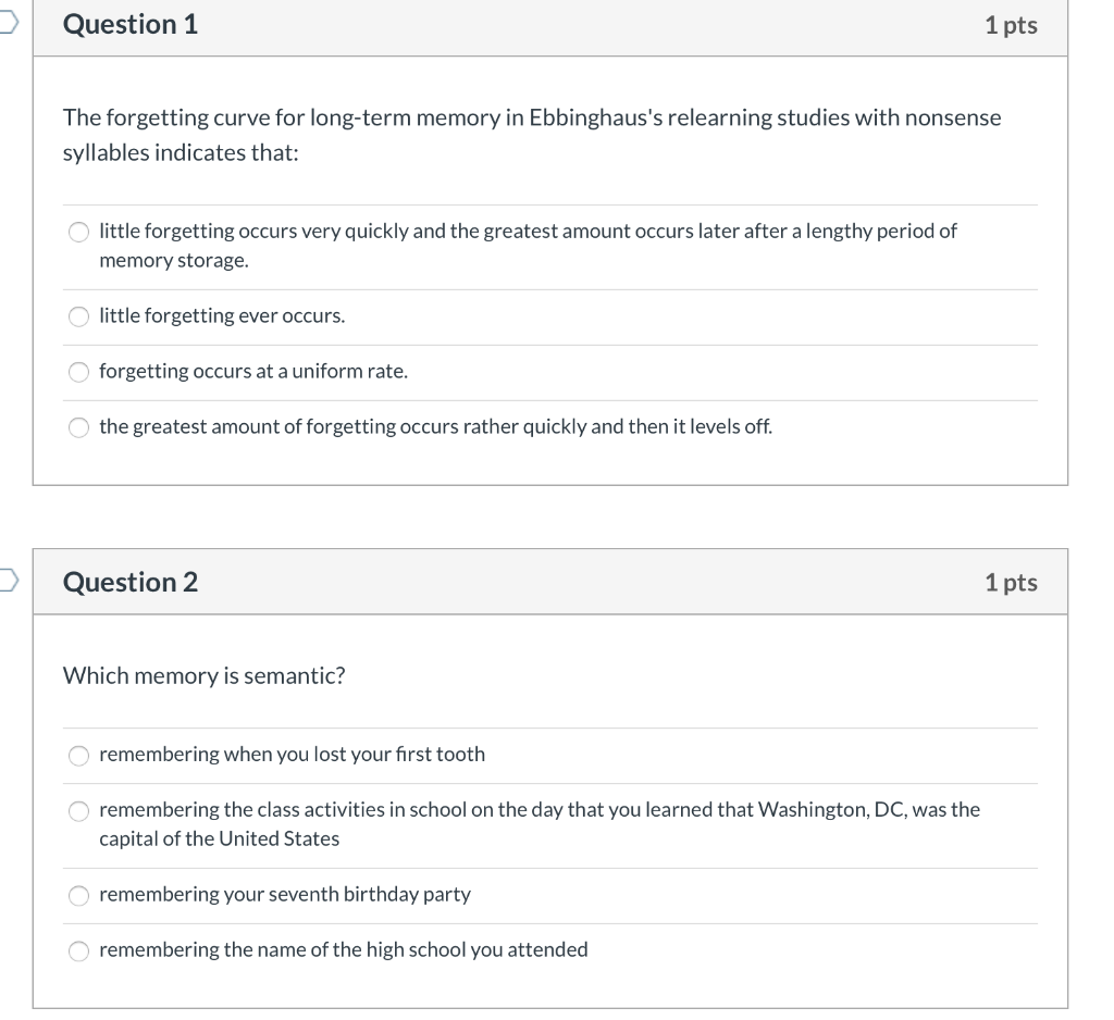 Solved Question 1 1 pts The forgetting curve for long-term | Chegg.com