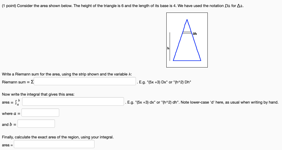 Solved (1 point) Consider the area shown below. The height | Chegg.com