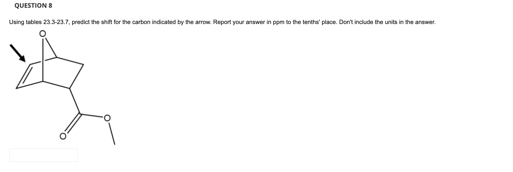 Solved QUESTION 8 Using tables 23.3-23.7, predict the shift | Chegg.com