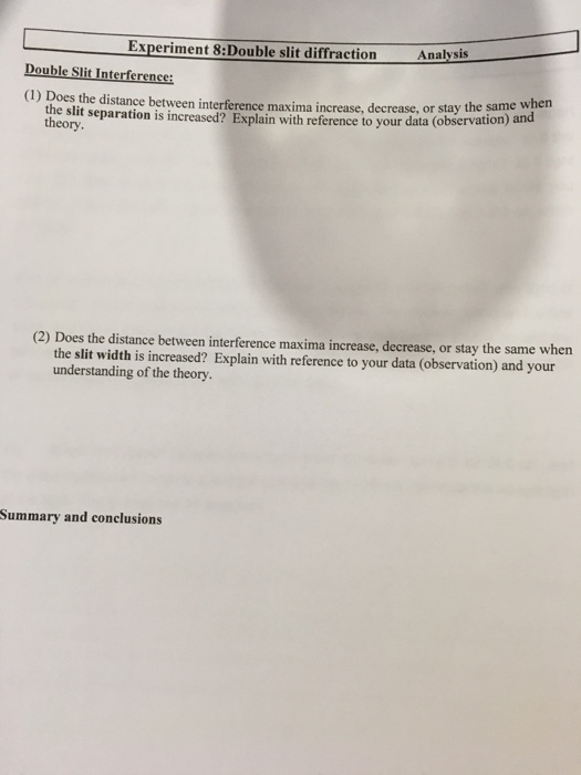 Solved Experiment 8:Double slit diffraction Analysis Double | Chegg.com