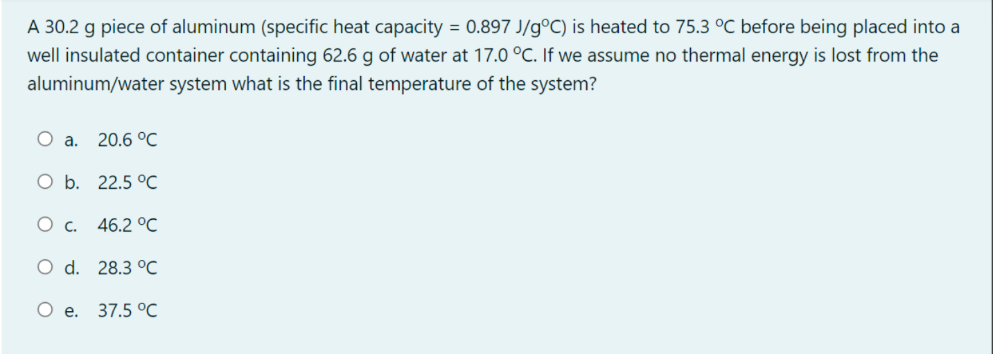 Solved A 30.2 g piece of aluminum (specific heat capacity = | Chegg.com