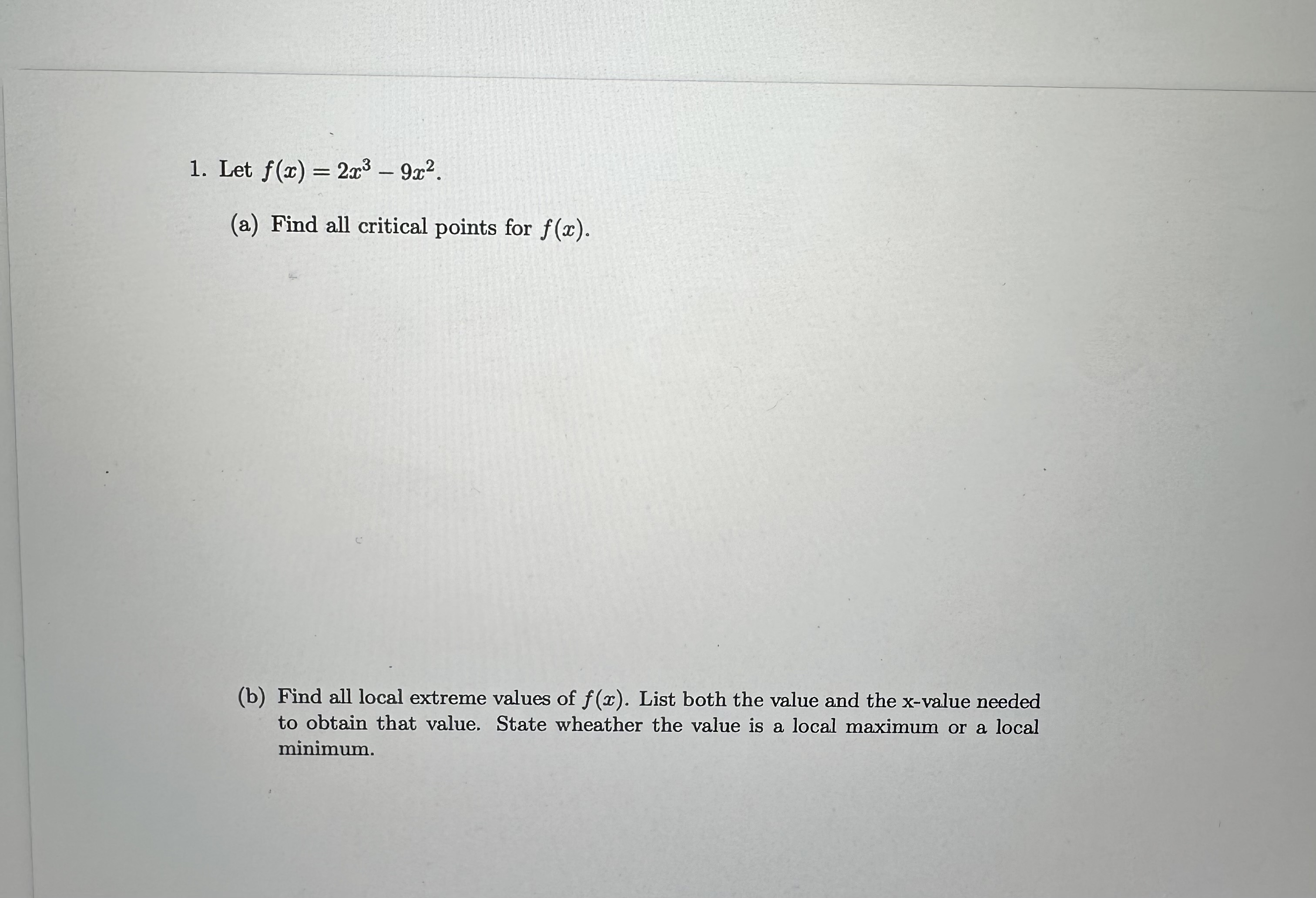 Solved (b) Find all local extreme values of f(x). List both | Chegg.com