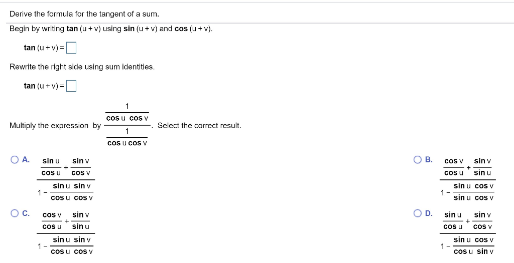 Solved Derive the formula for the tangent of a sum. Begin by | Chegg.com