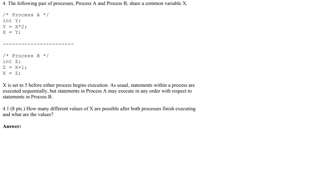 Solved 4. The following pair of processes, Process A and | Chegg.com