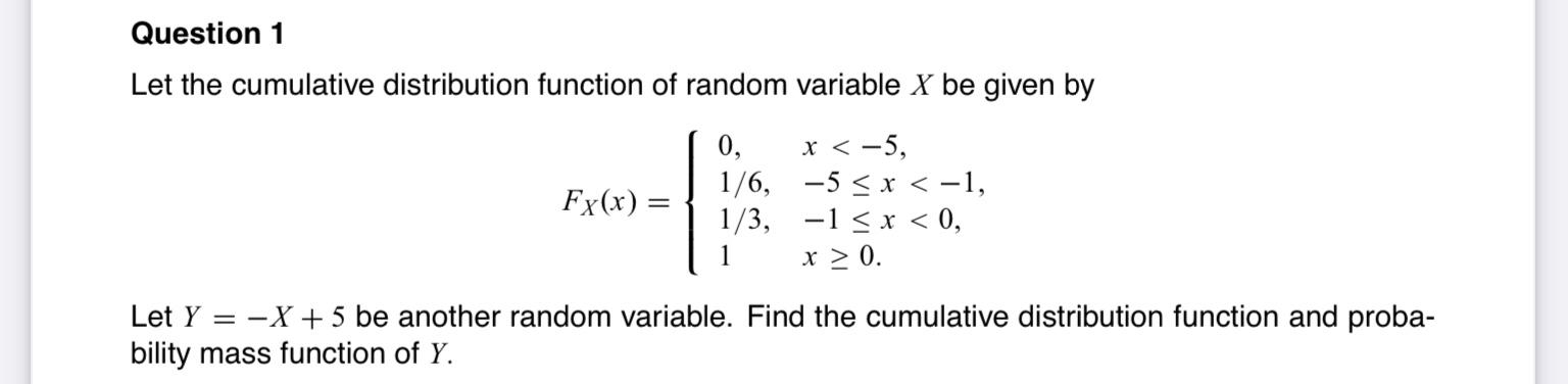 Solved Question 1 Let the cumulative distribution function | Chegg.com