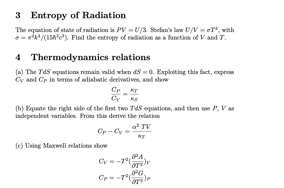 Solved 3 Entropy of Radiation The equation of state of | Chegg.com