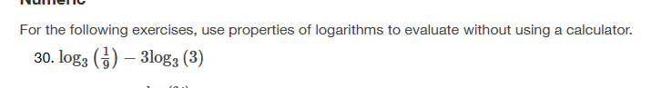 Solved For the following exercises, use properties of | Chegg.com