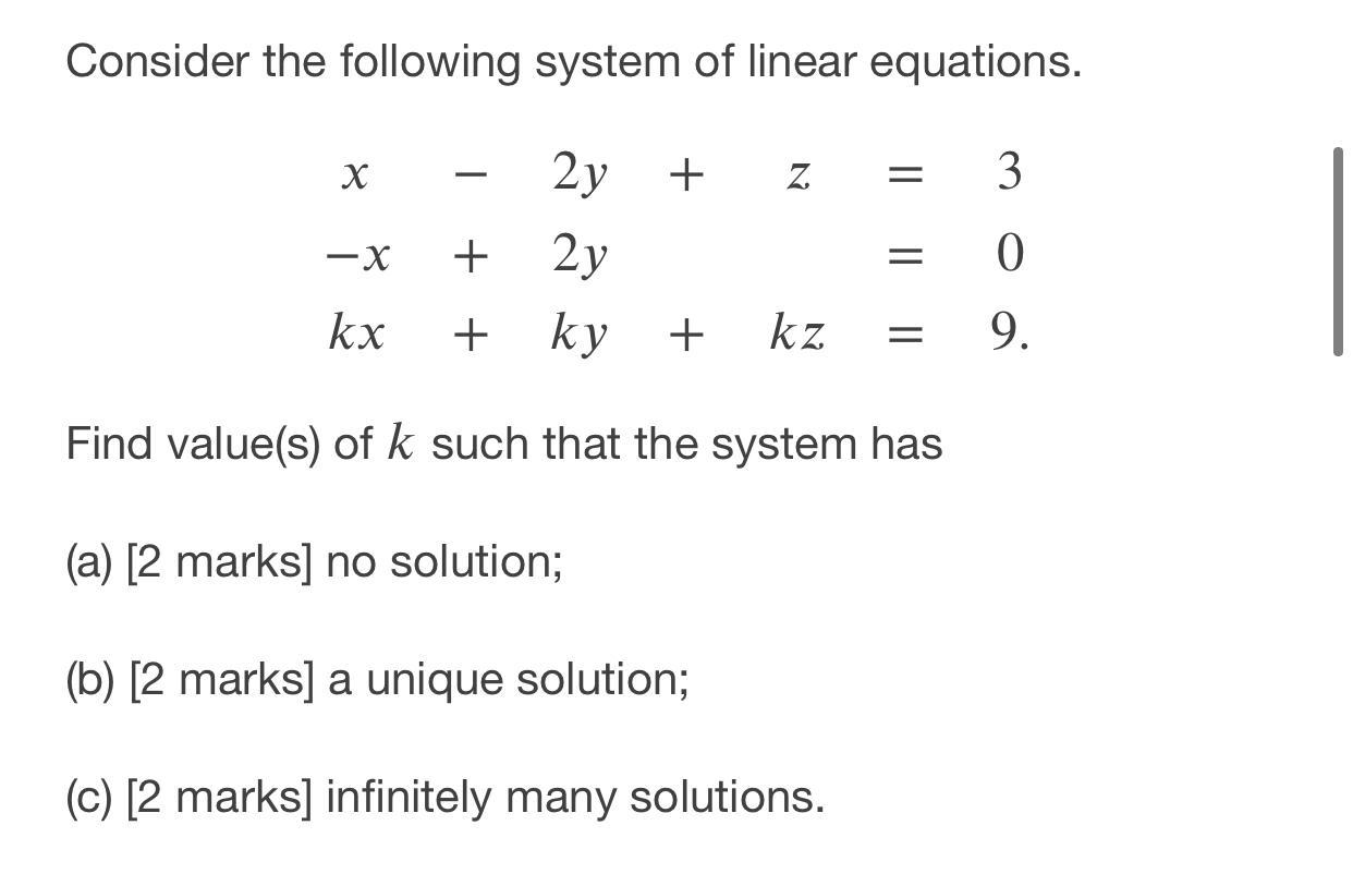 Solved Consider the following system of linear equations. х | Chegg.com