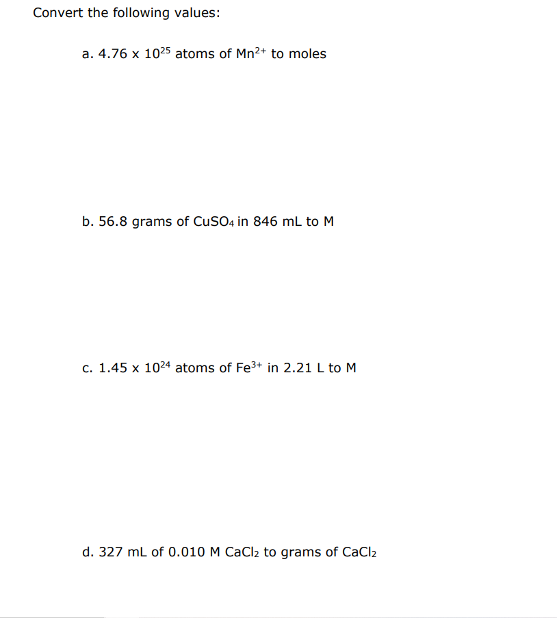 Solved Convert the following values:a. 4.76×1025 ﻿atoms of | Chegg.com