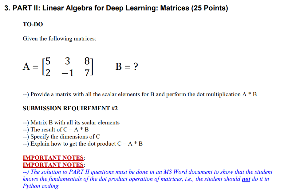 Solved PART II: Linear Algebra for Deep Learning: Matrices | Chegg.com