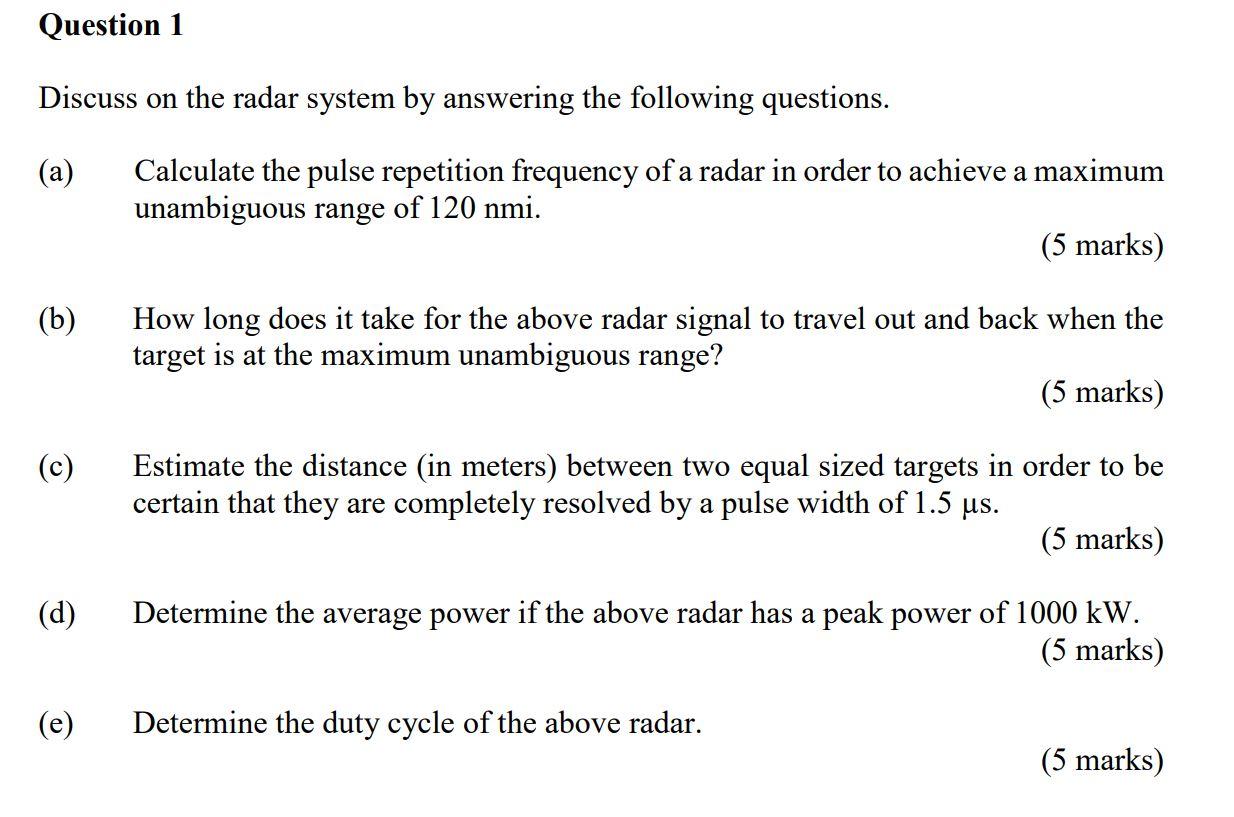 Solved Question 1 Discuss on the radar system by answering | Chegg.com