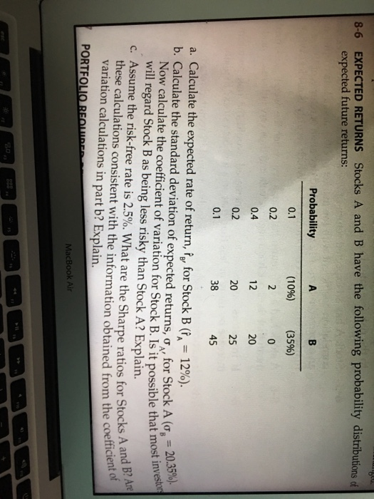 Solved 8-6 EXPECTED RETURNS Stocks A and B have the | Chegg.com