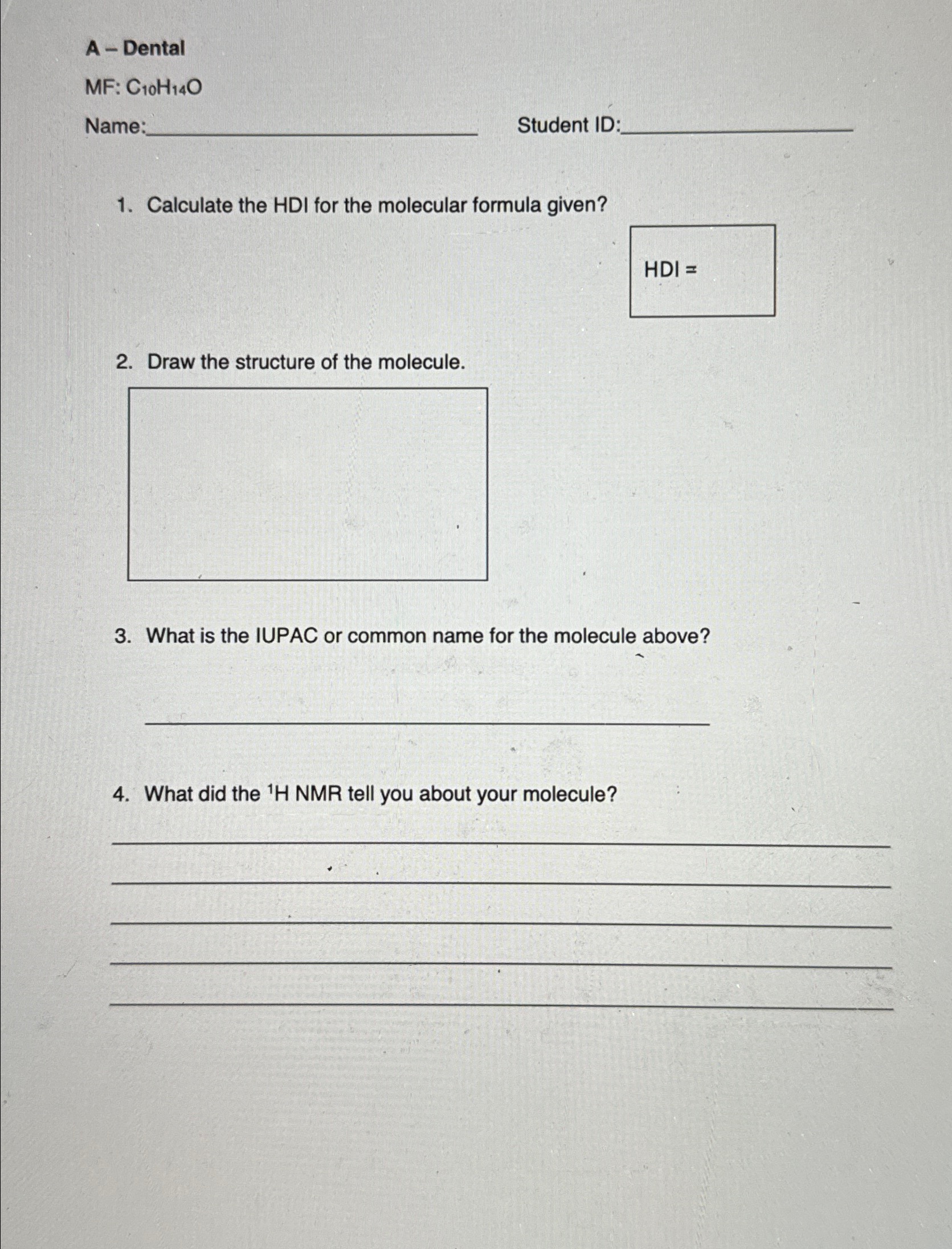 Solved 1. Calculate the HDI for the molecular formula given? | Chegg.com