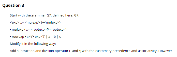 Solved Question 1 Start with the grammar G6, defined here. | Chegg.com