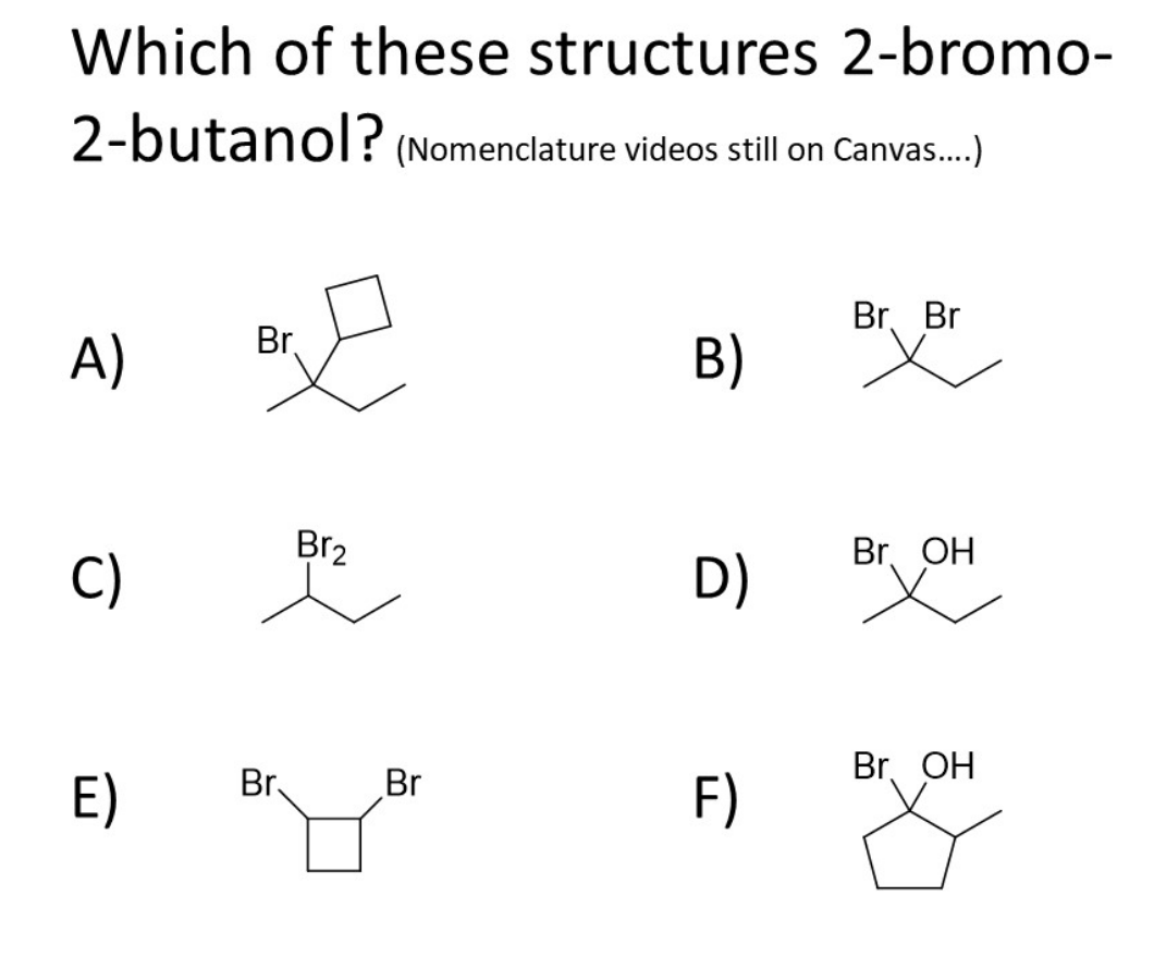 Solved Which of these structures 2-bromo- 2-butanol? | Chegg.com