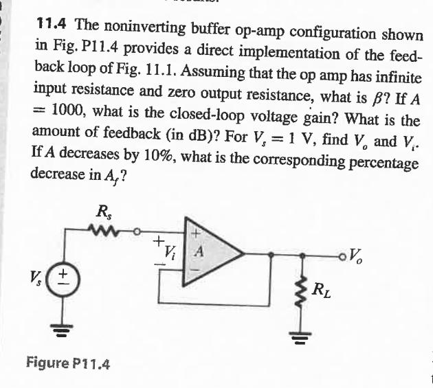 Solved 11.4 The noninverting buffer op-amp configuration | Chegg.com