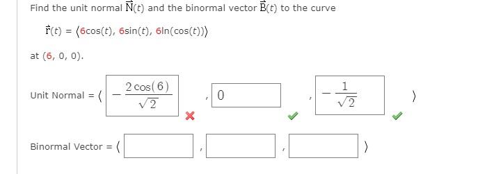 Solved Find the unit normal vector N(t) and the binormal | Chegg.com