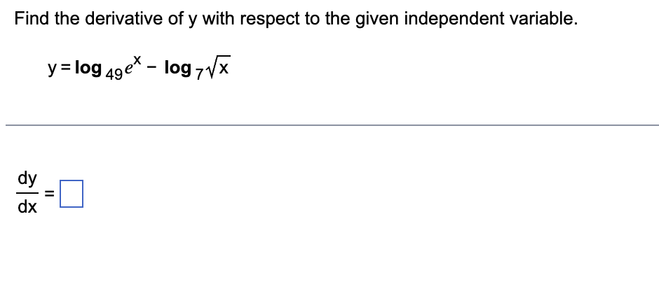 Solved Find the derivative of y with respect to the given | Chegg.com
