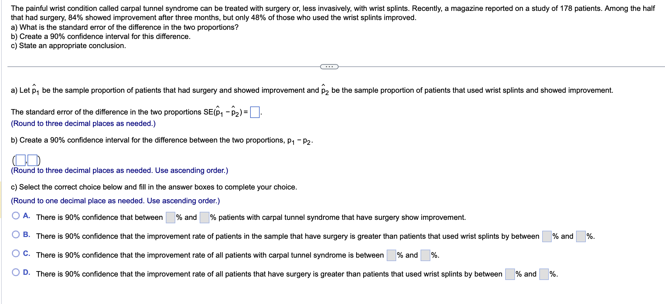 Solved that had surgery, 84% showed improvement after three | Chegg.com