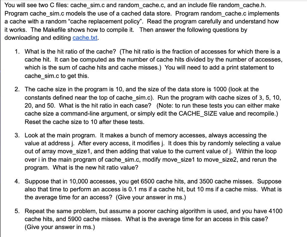 You will see two C files: cache_sim.c and | Chegg.com