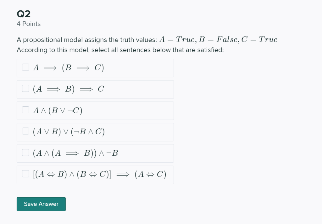 Solved Q2 4 Points A propositional model assigns the truth | Chegg.com