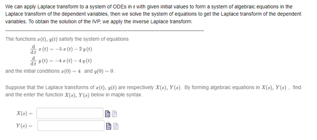 Solved We can apply Laplace transform to a system of ODEs in | Chegg.com