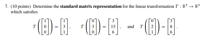 Solved 7. (10 points) Determine the standard matrix | Chegg.com