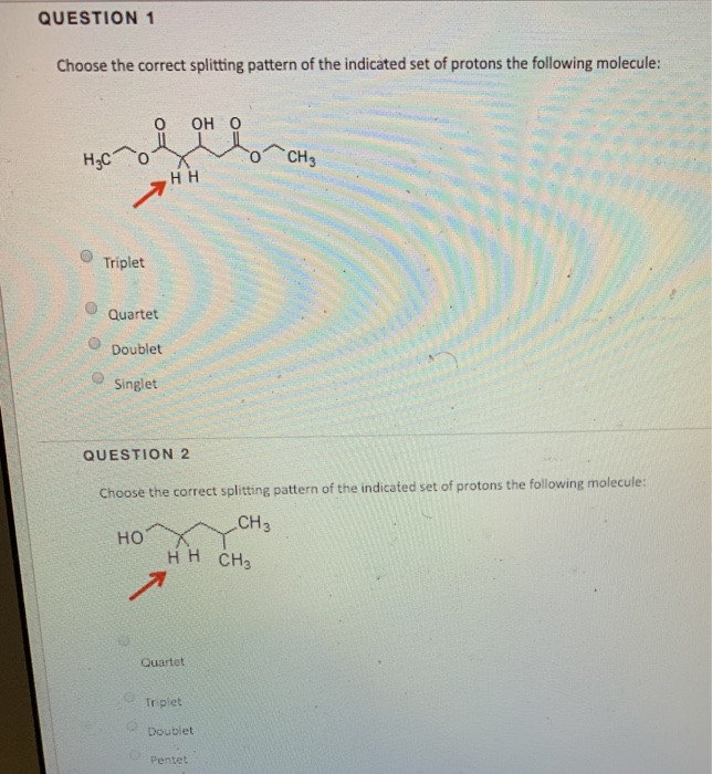 Solved QUESTION 1 Choose the correct splitting pattern of | Chegg.com