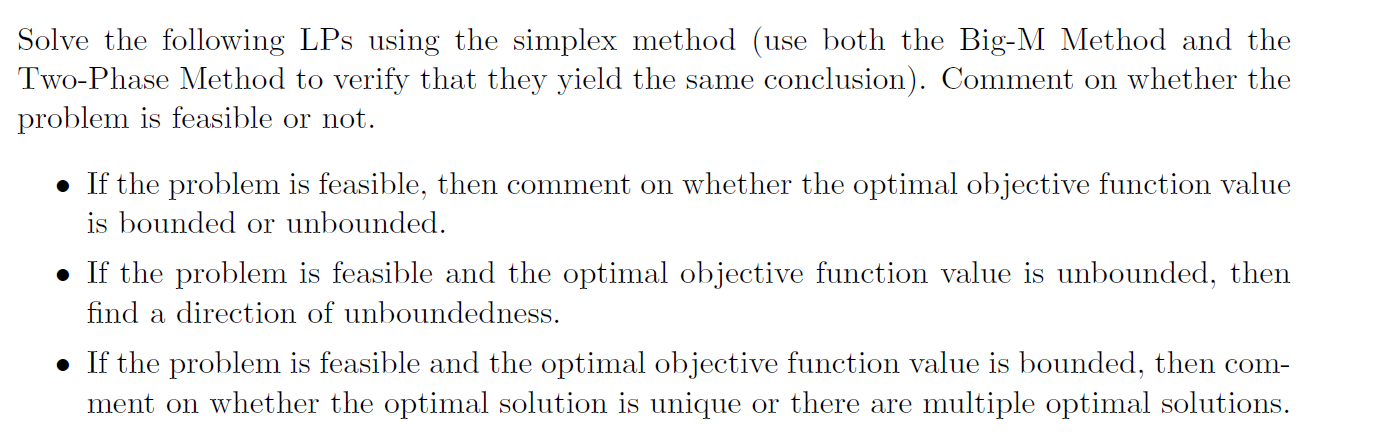 Solved Solve the following LPs using the simplex method (use | Chegg.com