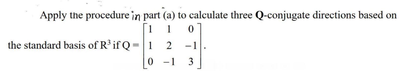 Solved (a)Let Q be a positive definite symmetric matrix and | Chegg.com