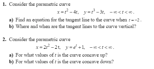 Solved 1. Consider the parametric curve x=t? - 4t, y=t-3, - | Chegg.com