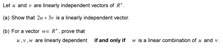 Solved Let u and v are linearly independent vectors of Rn. | Chegg.com