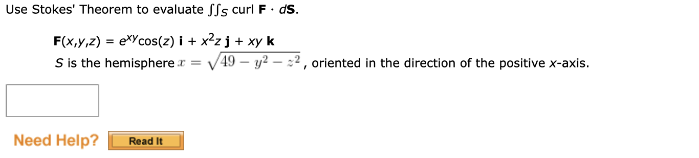 Solved Use Stokes' Theorem to evaluate SSs curl F. ds. | Chegg.com