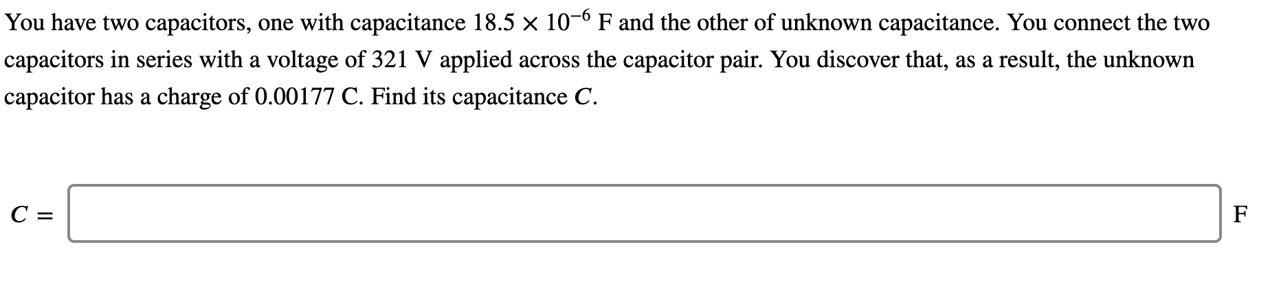 Solved You have two capacitors, one with capacitance | Chegg.com
