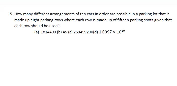 Solved 15. How many different arrangements of ten cars in | Chegg.com