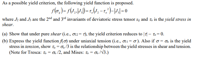 As a possible yield criterion, the following yield | Chegg.com
