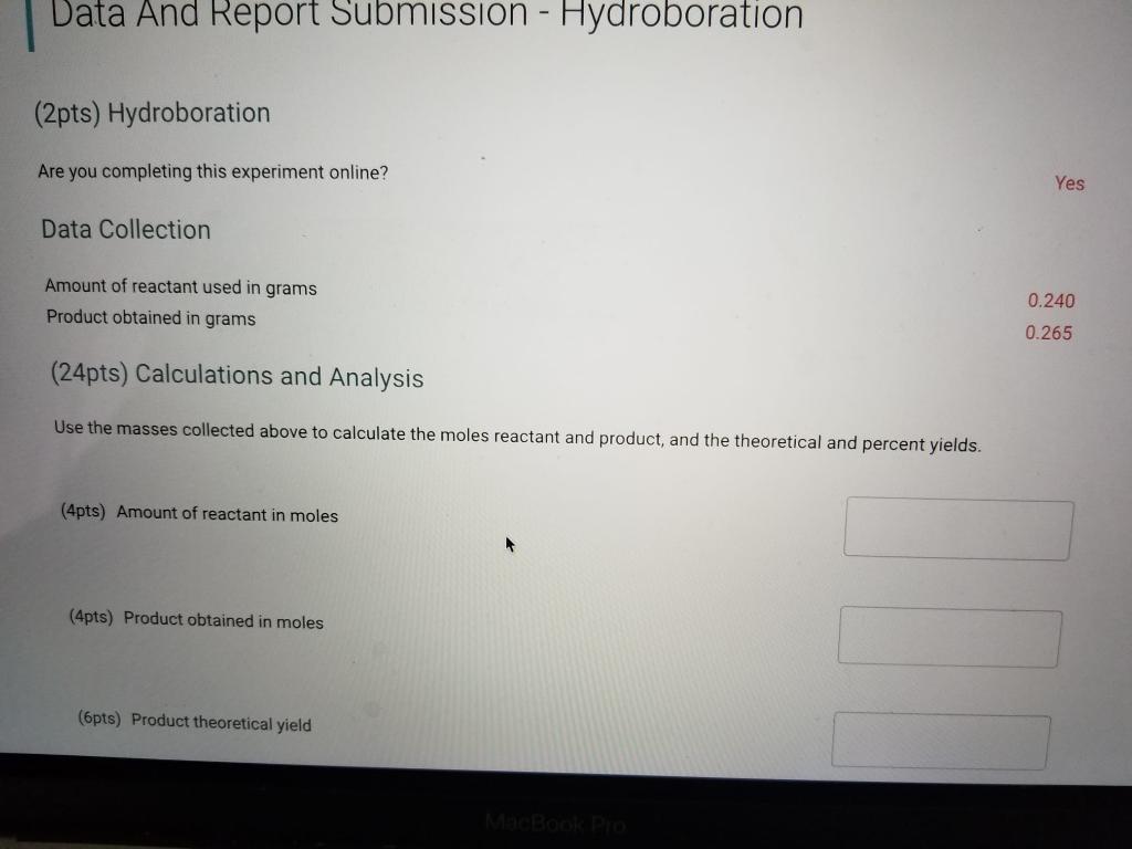 Solved Data And Report Submission - Hydroboration (2pts) | Chegg.com