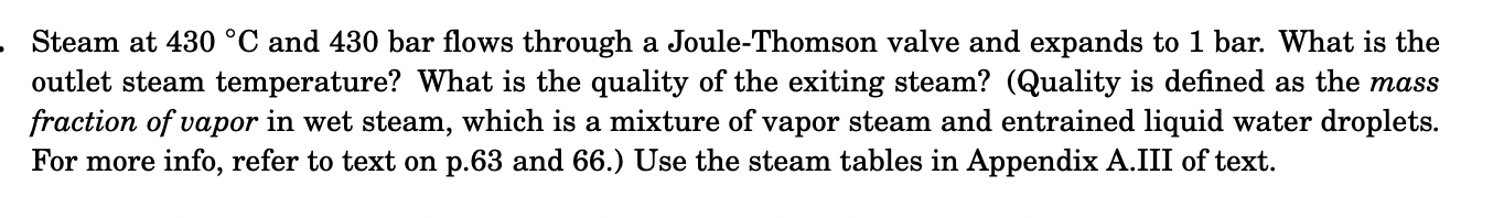 Solved Steam at 430°C ﻿and 430 ﻿bar flows through a | Chegg.com