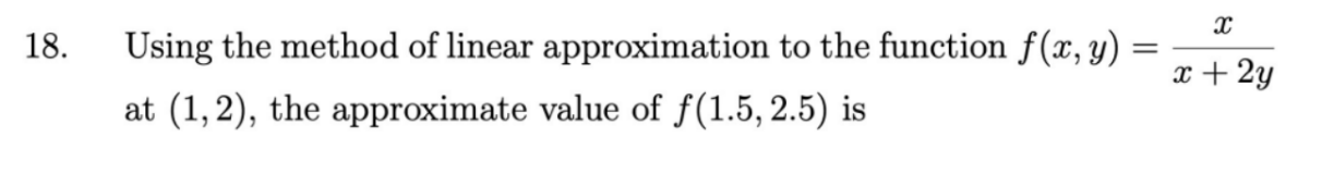 Solved 18 Using The Method Of Linear Approximation To The 6861