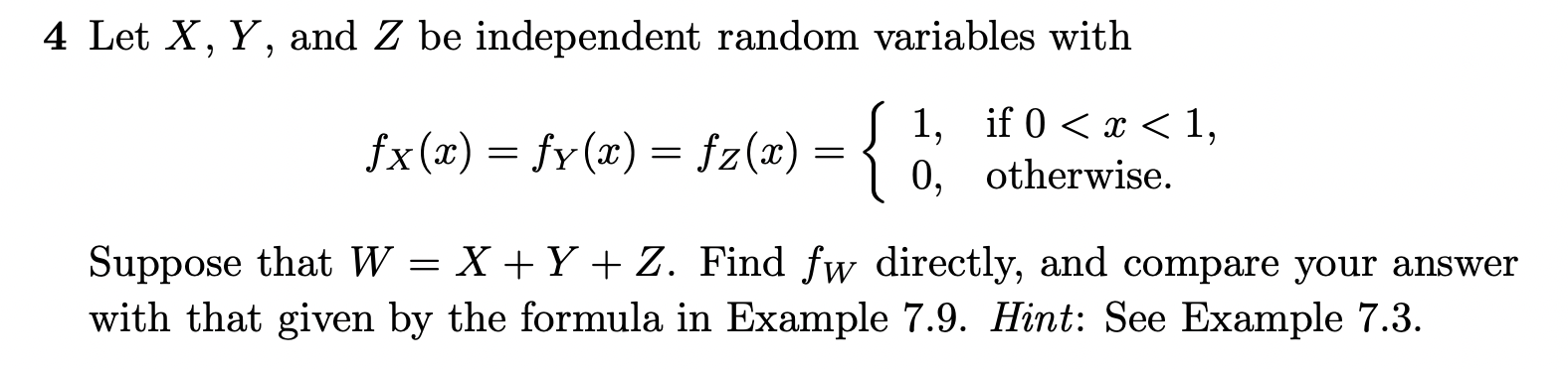 Solved 4 Let X,Y, and Z be independent random variables with | Chegg.com
