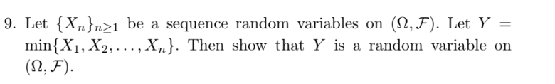 Solved Let {Xn}n≥1 be a sequence random variables on (Ω,F). | Chegg.com