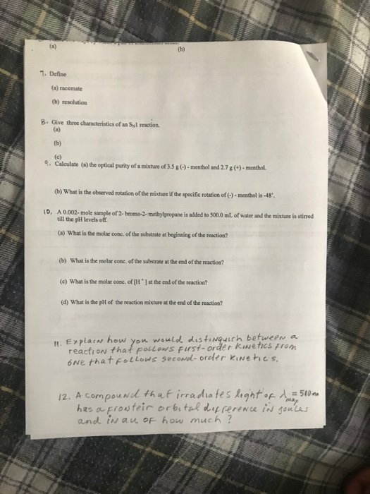 Solved 7. Define (a) racemate (b) resolution B. Give three | Chegg.com