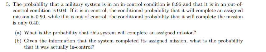 Solved 5. The probability that a military system is in an | Chegg.com
