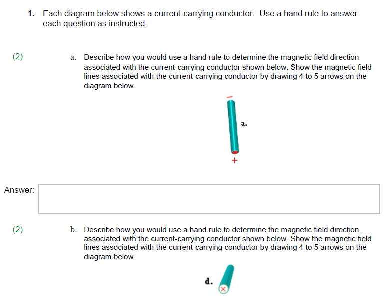 Solved 1. Each diagram below shows a current-carrying | Chegg.com