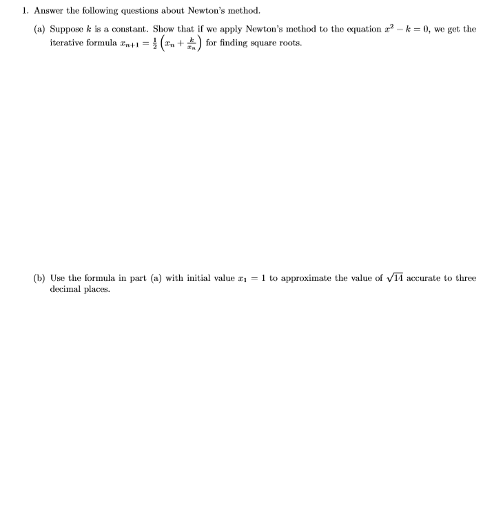 Solved 1. Answer the following questions about Newton's | Chegg.com